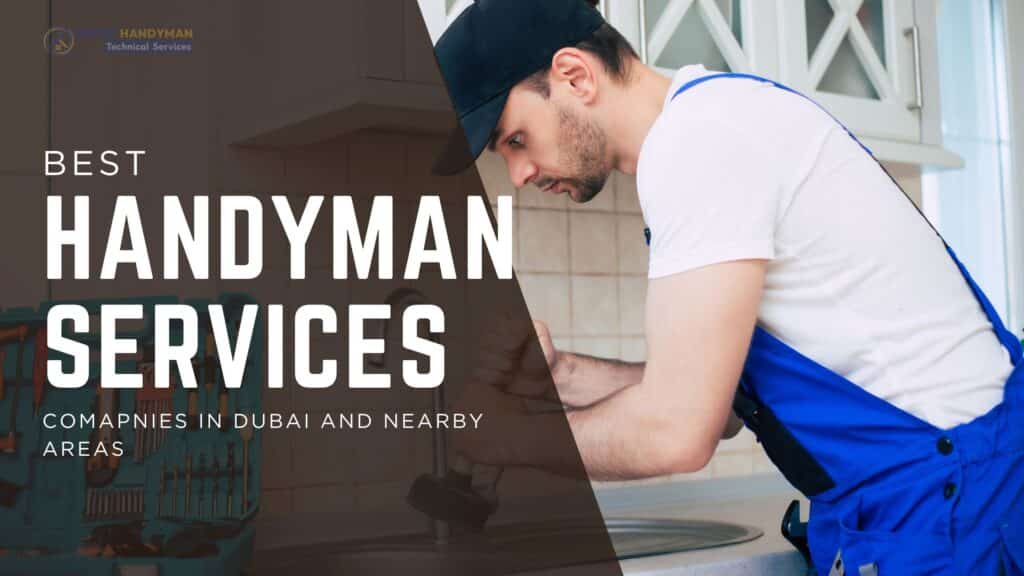 Top 10 Handyman Companies In Dubai For Any Maintenance Work